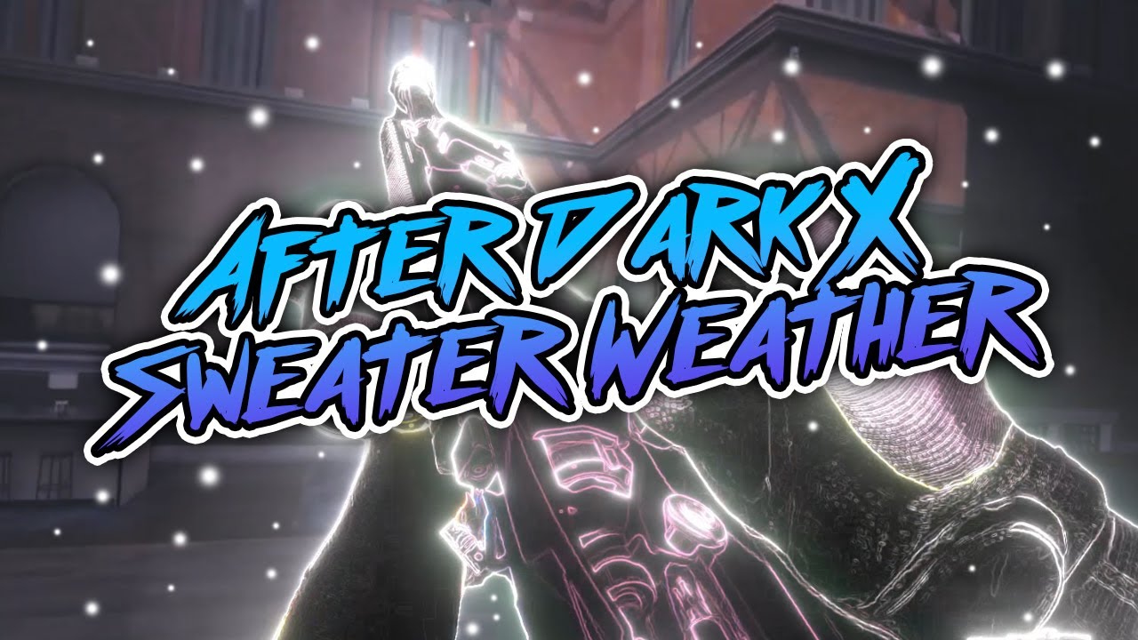 After Dark X Sweater Weather ~ Cod Montage - YouTube