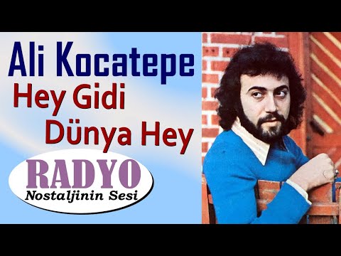 Ali Kocatepe - Hey Gidi Dünya Hey (1974)