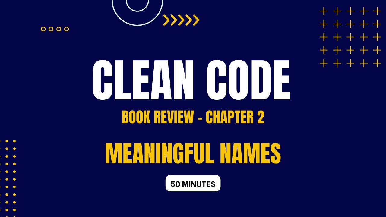 Clean Code Book Review | Chapter 2 | Meaningful Names | Urdu / Hindi ...