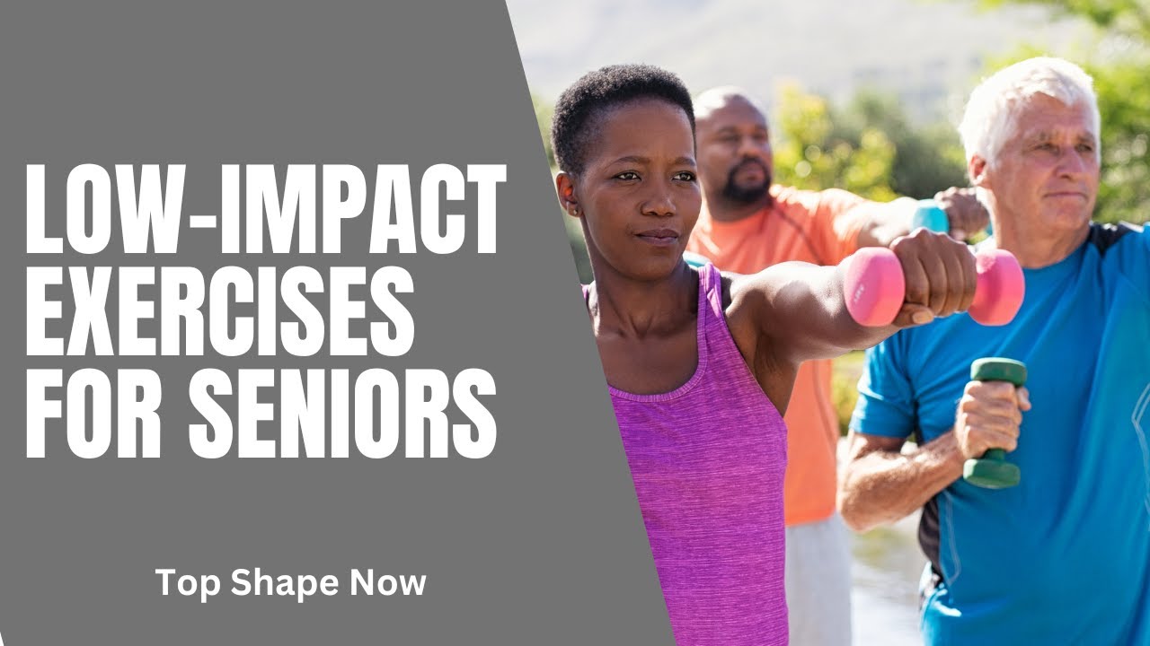 Effective Low-Impact Exercises For Seniors - YouTube