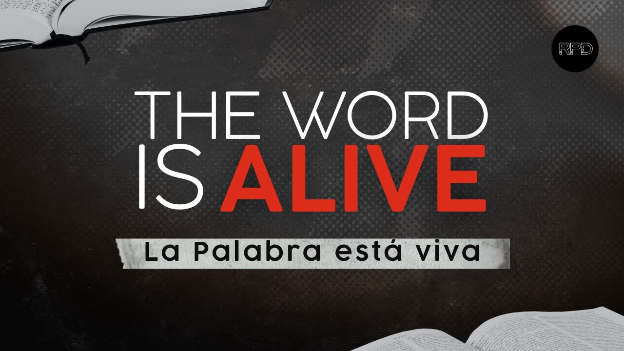 THE WORD IS ALIVE - YouTube
