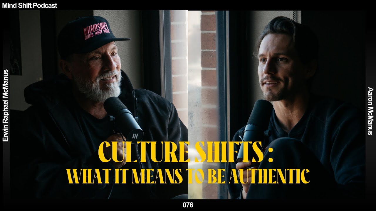 Culture Shifts: What It Means To Be Authentic - Mind Shift #076 - YouTube
