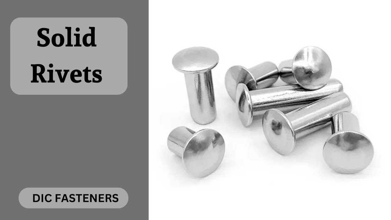 Solid Rivets | DIC | Dedicated Impex Co - YouTube