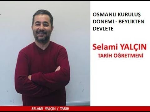 2020-Osmanlı Kuruluş Dönemi Soru Çözümü I - Selami Yalçın