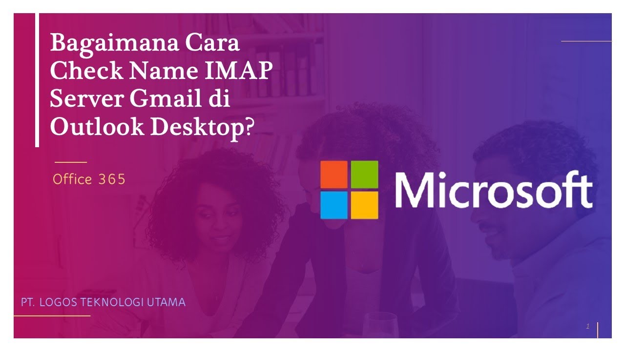 Check IMAP Name Server di Outlook Desktop - YouTube