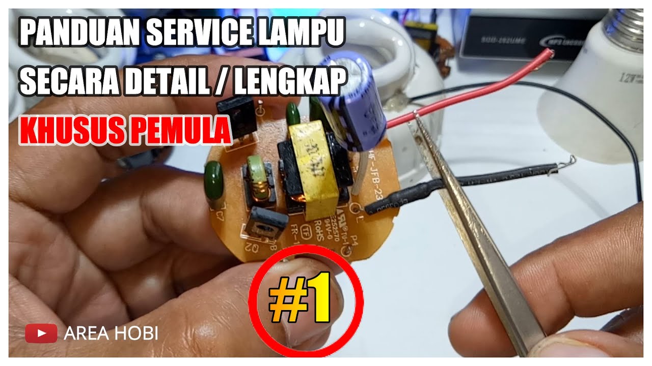 PANDUAN LENGKAP BELAJAR SERVICE LAMPU #1 - YouTube