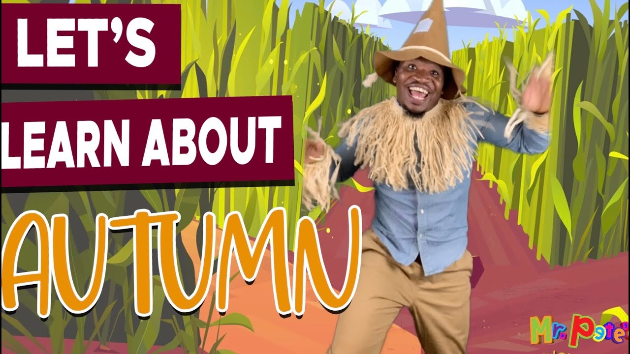 Learn about Autumn for kids| Autumn songs for kids| Fall songs for kids ...