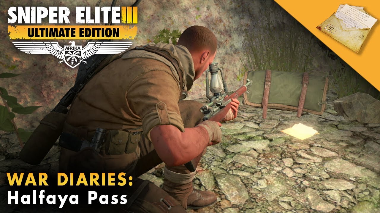 Sniper Elite 3 Ultimate Edition – War Diaries Guide – Halfaya Pass (No ...