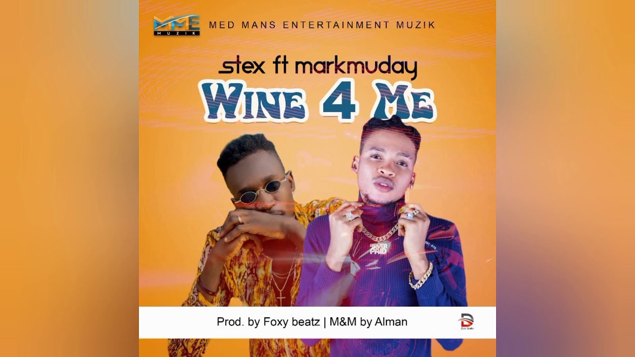 STEX FT MARKMUDAY WINE 4 ME (OFFICIAL AUDIO) - YouTube
