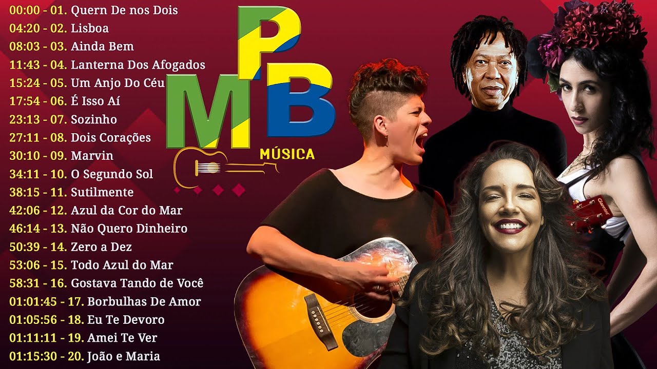 MPB As Melhores Pro Fim De Semana - Clássicos da MPB - Ana Carolina ...
