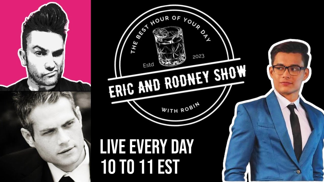 The Eric & Rodney Show with ROBIN - YouTube