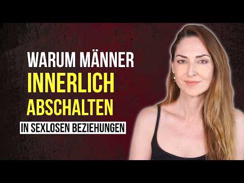 Warum Männer innerlich abschalten in sexlosen Beziehungen | Männliche Hormone verstehen