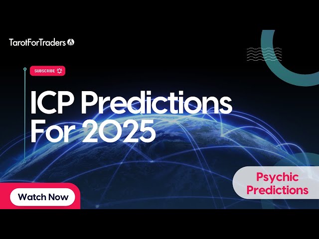 ICP Predictions for 2025 (Internet Computer Protocol) One Year Overview PUBLIC VERSION