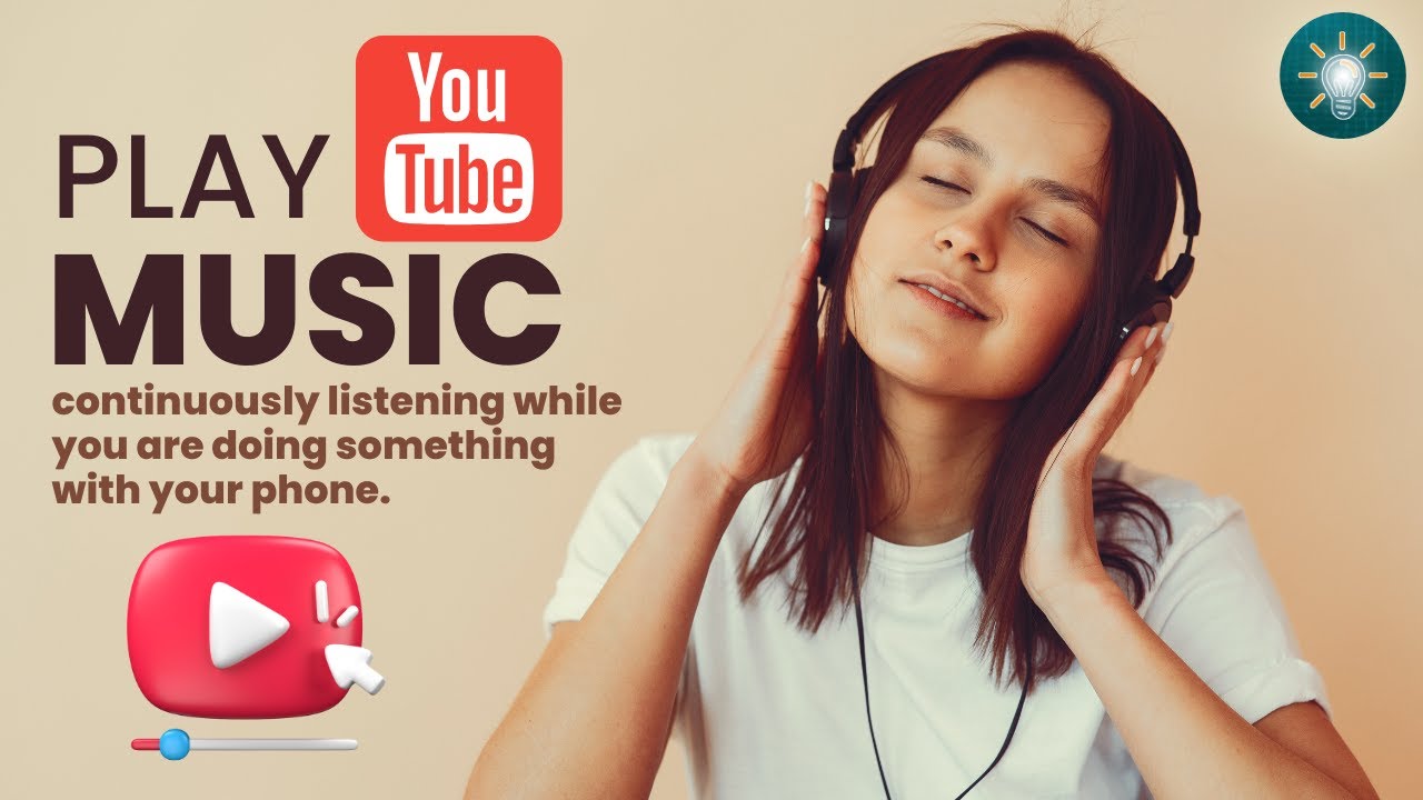 How to Keep Playing YouTube Videos in Background - YouTube