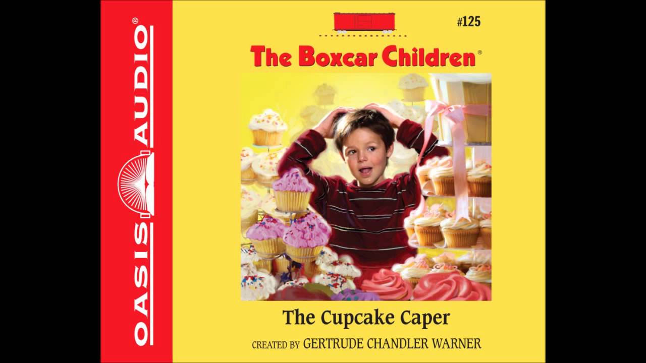 "The Cupcake Caper" (The Boxcar Children #125) - Ch. 1 - YouTube