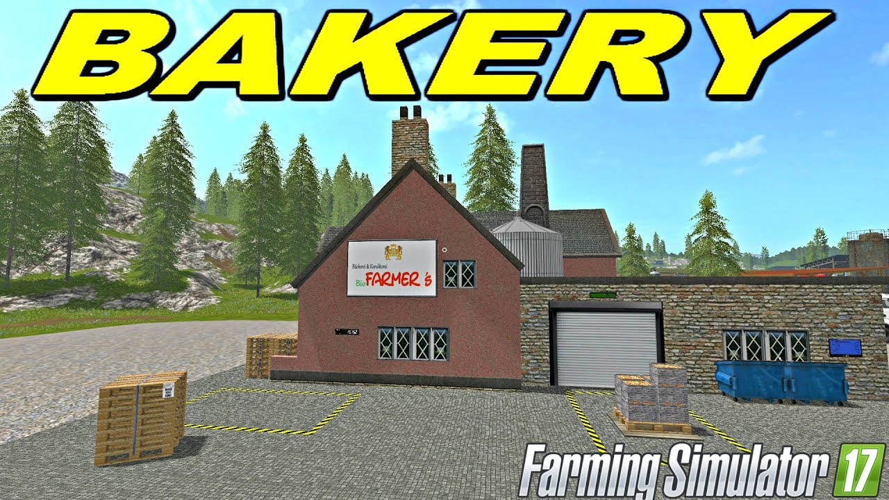 FS | 17 | Mods BAKERY - YouTube