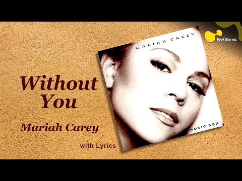 Mariah Carey - 'Without You' (Lyrics) HD - YouTube