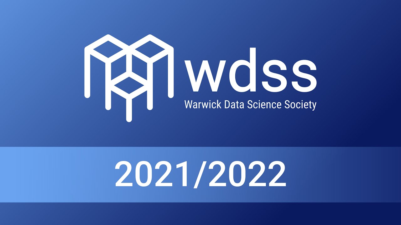 Warwick Data Science Society 2021/2022 - YouTube