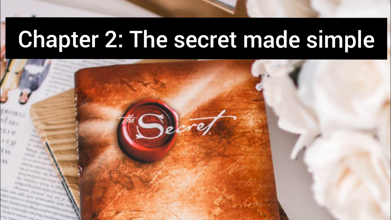 The secret book review: Chapter 2 The secret made simple📒📓📙 - YouTube