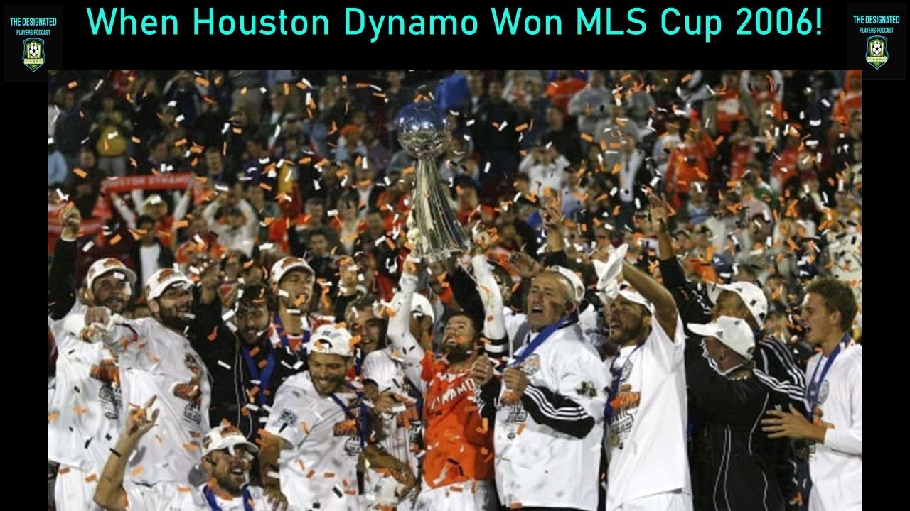 How Houston Dynamo Won MLS Cup 2006! - YouTube