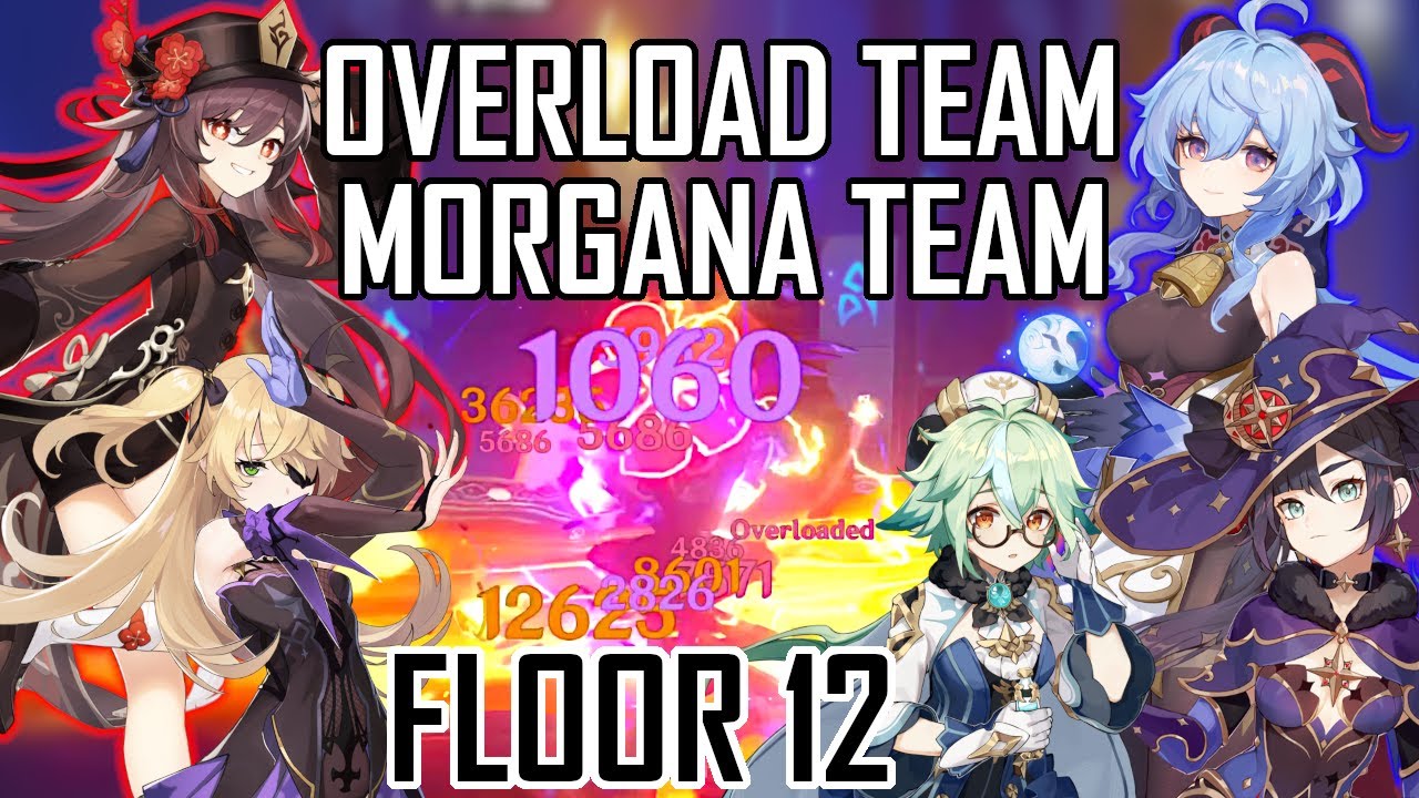 Hu Tao Overload & Ganyu Morgana Team 2.2 Spiral Abyss Floor 12 + Builds ...