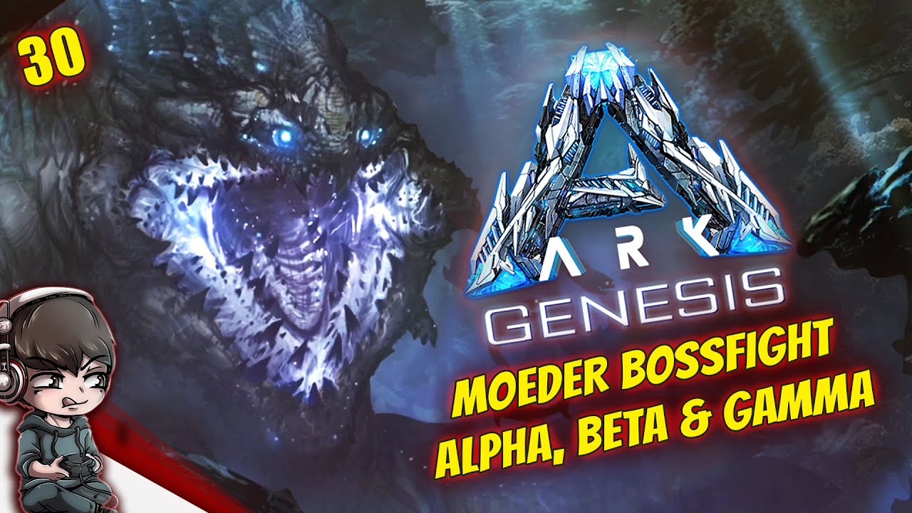 Jetzt isser reif! MOEDER Gamma, Beta & Alpha - ARK GENESIS #30 • ARK ...