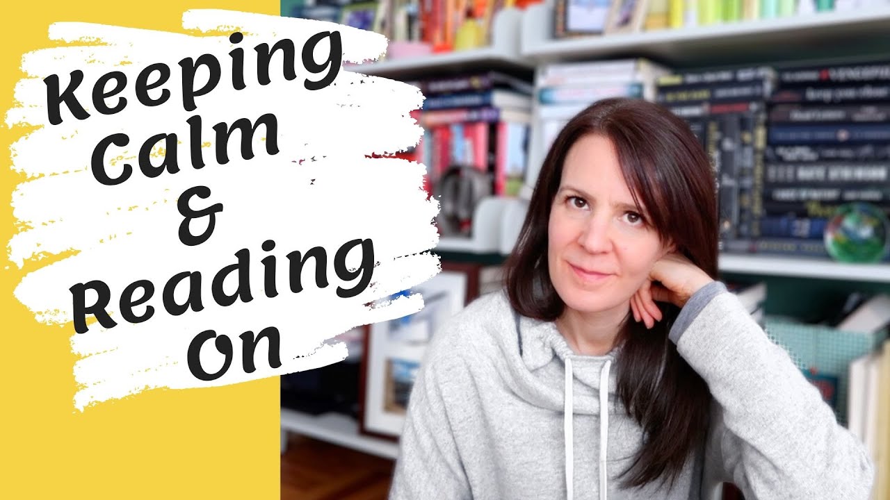 KEEPING CALM & READING ON | Life Update and Coping In The Crisis - YouTube