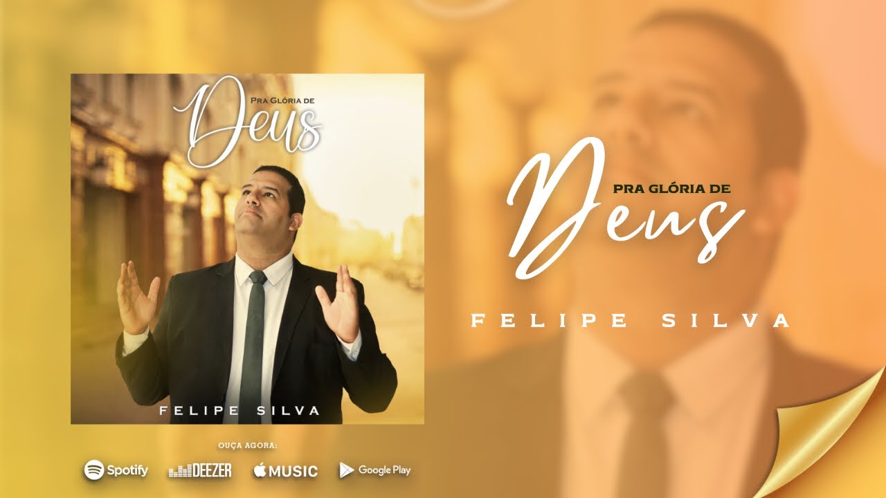 PRA GLÓRIA DE DEUS | Felipe Silva (MUSIC OFICIAL) - YouTube