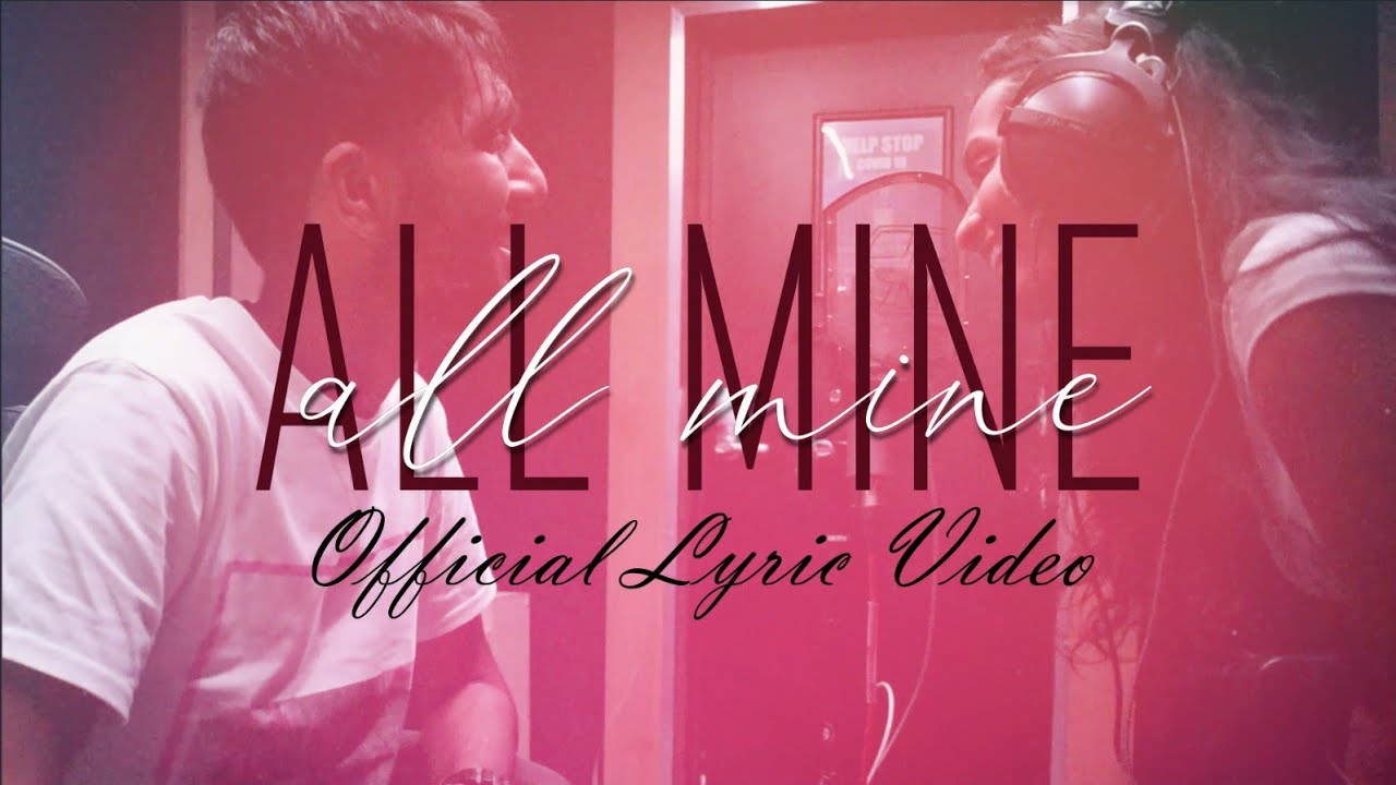 ALL MINE | Official Lyric Video || REVEAL & Saloni - YouTube
