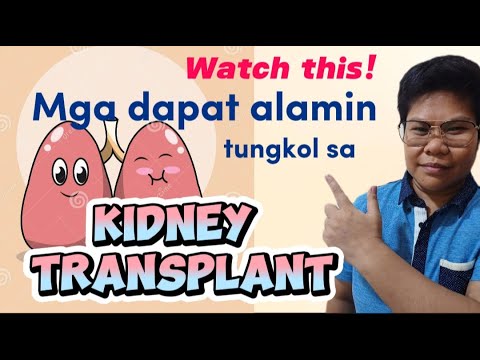 Paano ang Proseso ng Kidney Transplant? - YouTube