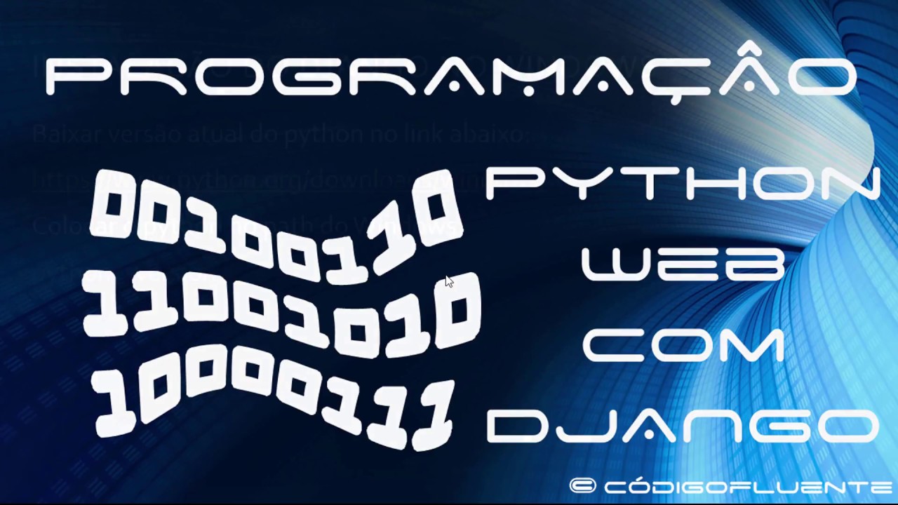 02 Curso De Django Instalação Do Django No Windows Youtube 7598