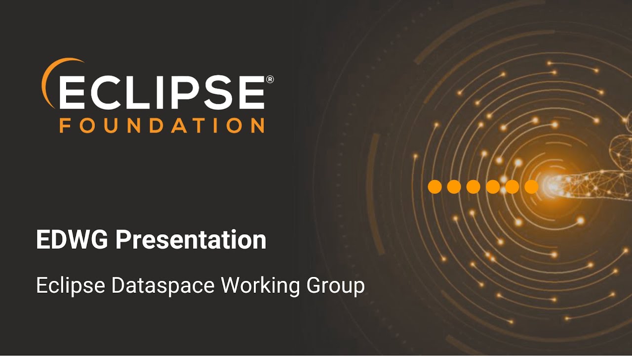 Introducing the Eclipse Dataspace Working Group - YouTube
