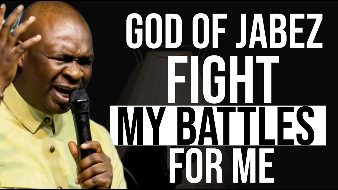 God of Jabez, Answer Me and Fight My Battles This New Week | Powerful ...