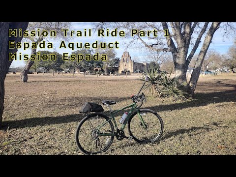 Mission Trail Ride Part 1 Espada Aqueduct and Mission Espada - YouTube