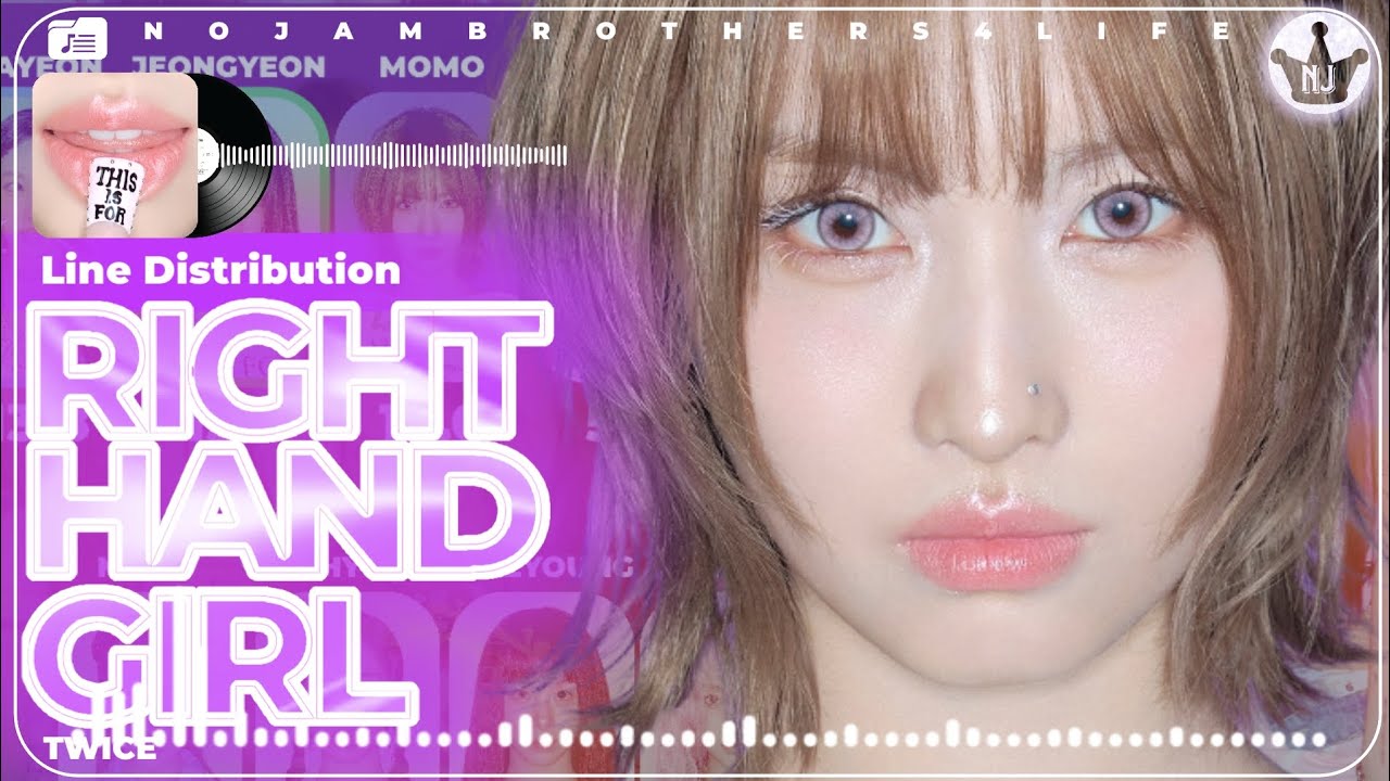 TWICE (트와이스) - RIGHT HAND GIRL | Line Distribution - YouTube