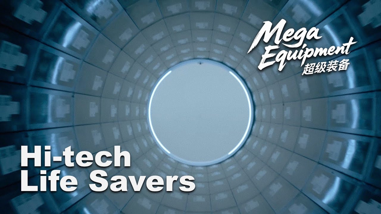 High-tech Life Savers | Mega Equipment II | CGTN Documentary - YouTube