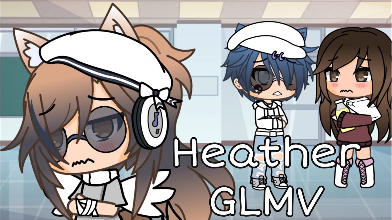 Heather| GLMV| Ghostii GL - YouTube