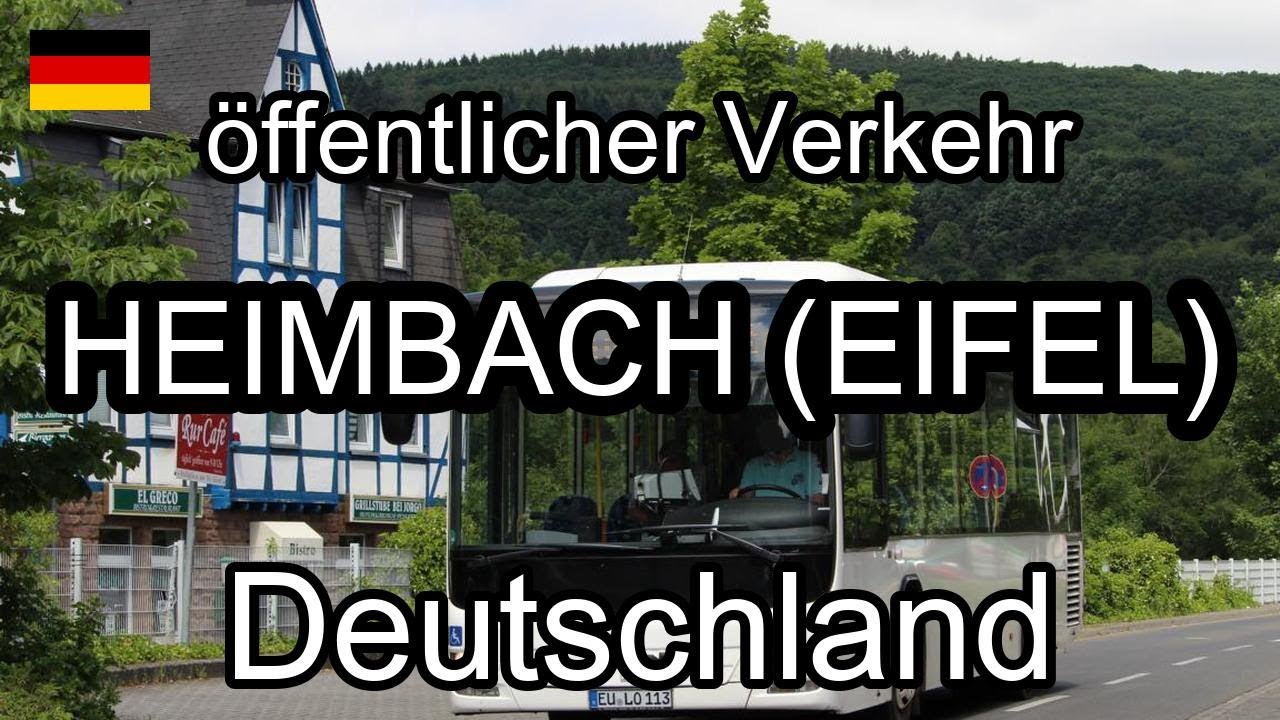 Heimbach (Eifel), Deutschland. öffentlicher Verkehr - YouTube