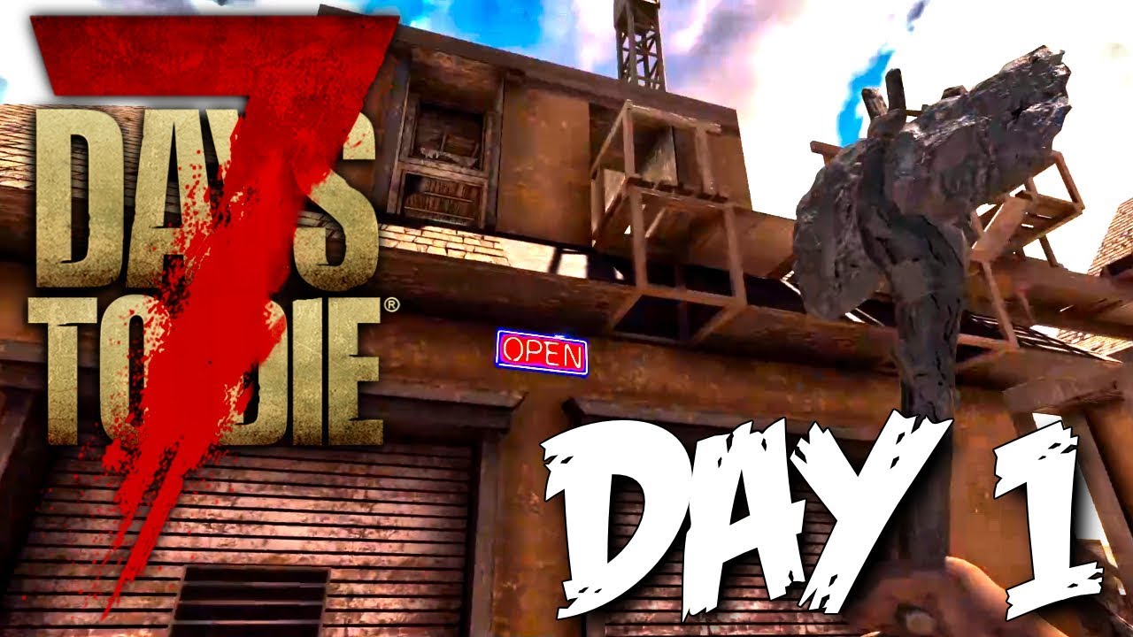 Awesome Zombie Survival Game | S1 Day 1 | 7 Days To Die Alpha 18 - YouTube