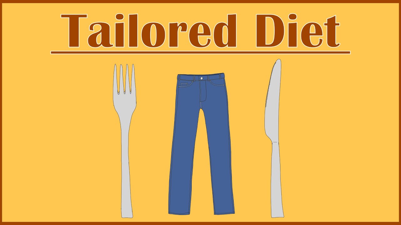Tailored Diet - YouTube