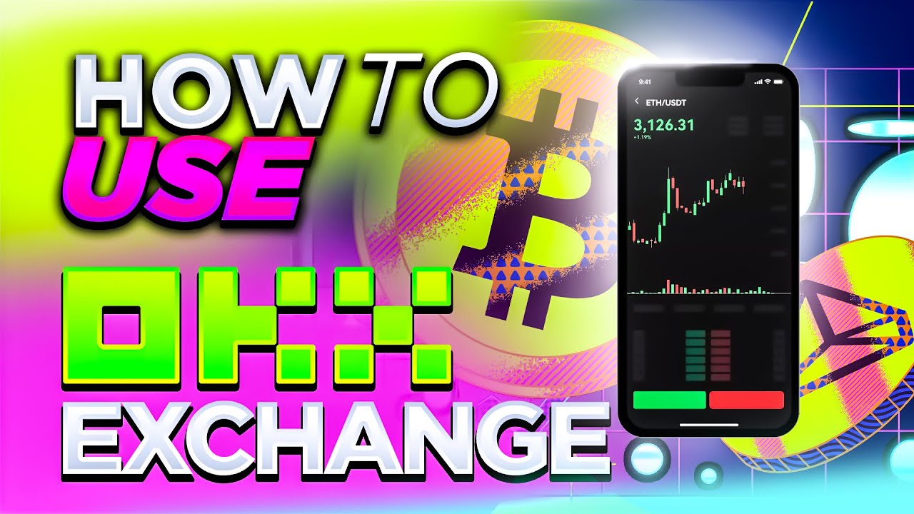 OKX TUTORIAL | HOW TO USE OKX EXCHANGE - YouTube