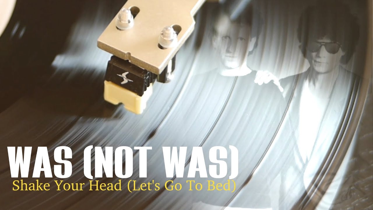 Was (Not Was) Shake Your Head Vinyl - YouTube