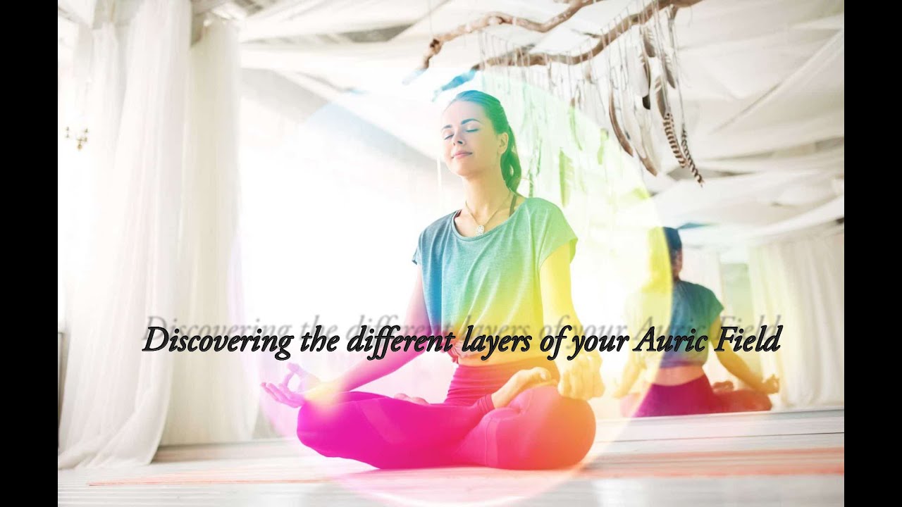 Discovering The Layers Of Your Auric Field #spirituality #aura #newage ...