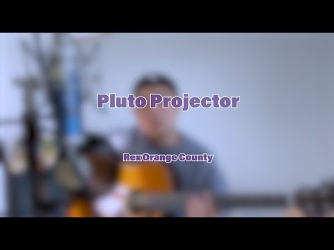 Pluto Projector by Rex Orange County [acoustic cover] - YouTube