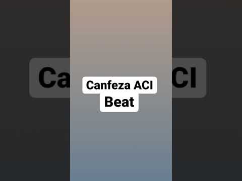Canfeza ACI beat