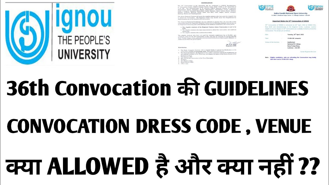 IGNOU 36th convocation guidelines , dress code , venue क्या ALLOWED नही ...