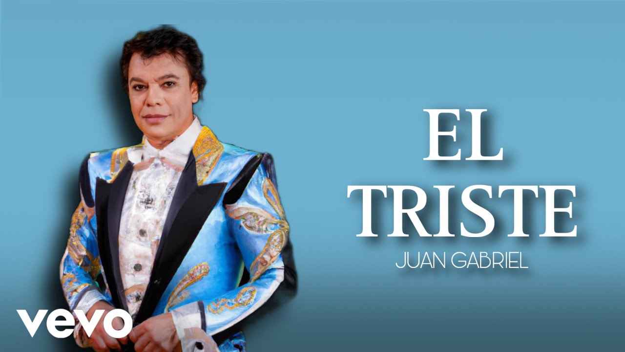 Juan Gabriel - El triste (Cover IA) - YouTube