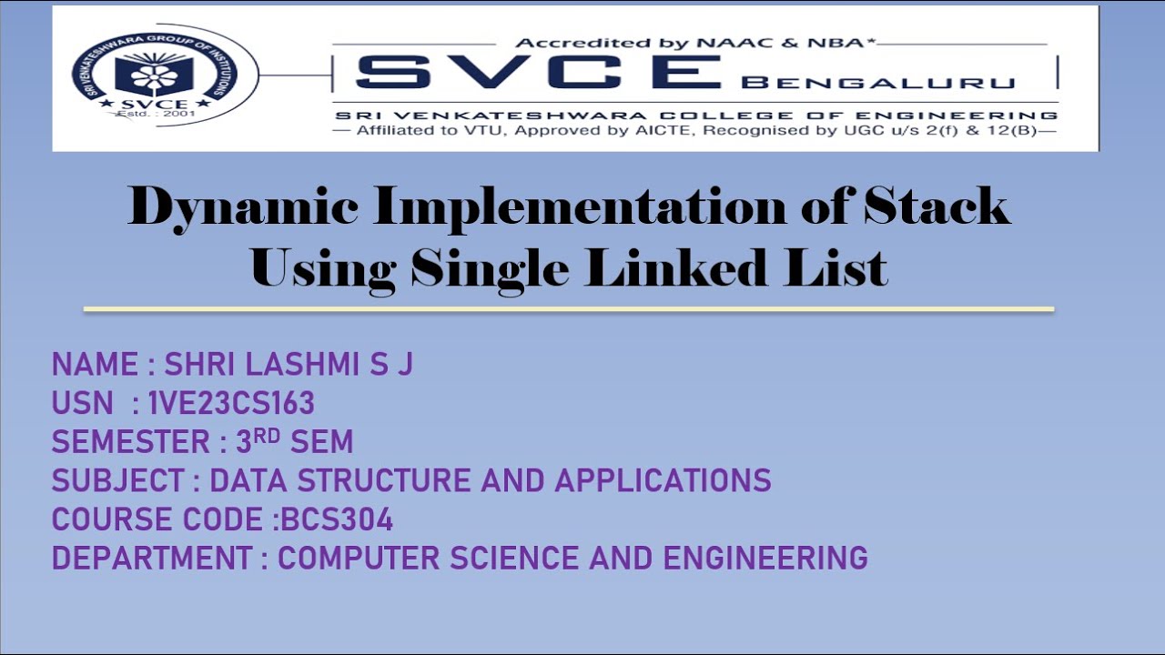 Dynamic Implementation of Stack Using Single Linked List || DSA || SVCE BENGALURU - YouTube