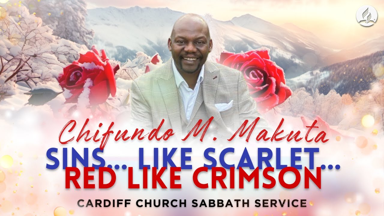 "Sins... Like Scarlet... Red Like Crimson" - Mr. Chifundo M. Makuta ...