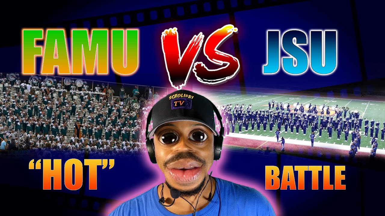 FAMU vs JACKSON STATE - "HOT" | BATTLE | REACTION REVIEW | SCHOLIDAY ...